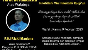 Telah berpulang ke Rahmatullah kawan seperjuangan kita Bung Riki Rizki Maulana, Pengurus PUK ...